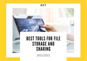 The Best Tools For File Storage and Sharing 2022/2023